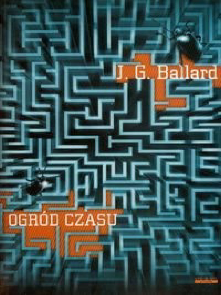 James Graham Ballard Ogrod Czasu | PDF