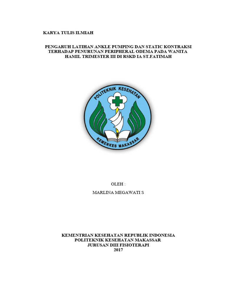 Pengaruh Latihan Ankle Pumping Dan Statik Kontraksi Terhadap Penurunan Peripheral Odema Pada ...