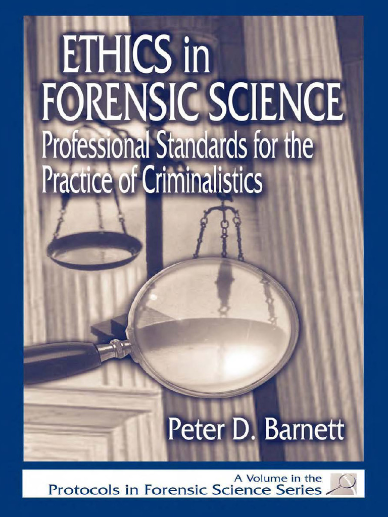 Ethics in Forensic Science Guide | PDF | Forensic Science | Science