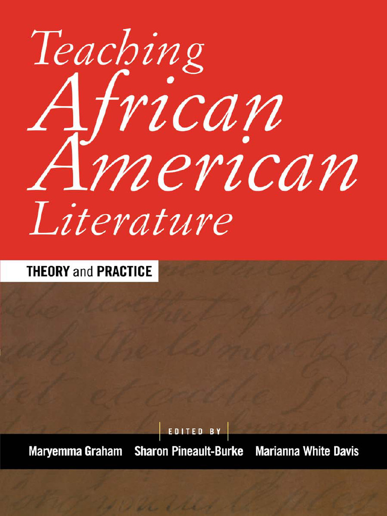 Teaching African American Literature Theory and Practice 9781136671913 ...