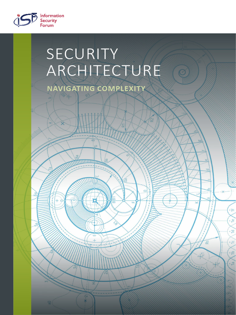 ISF - Security Architecture - Report | PDF | Information Security | Computer Security