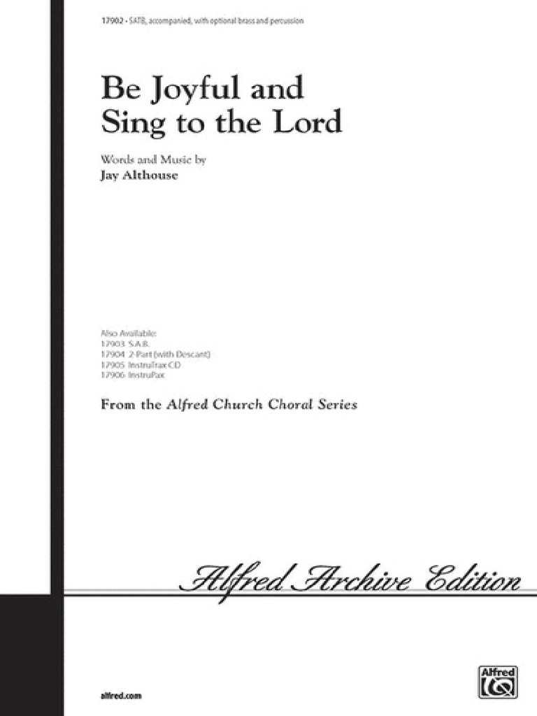 Be Joyful and Sing To The Lord | PDF