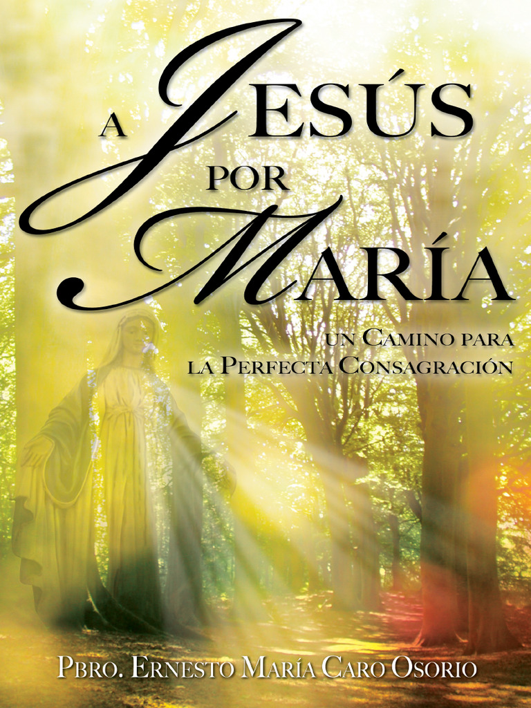 A Jesus Por Maria | PDF | María, madre de Jesús | Oración