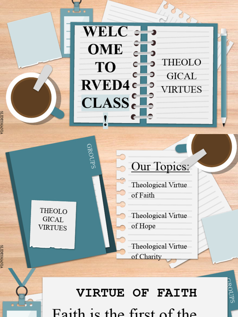 Welc OME TO Rved4 Class !: Theolo Gical Virtues | PDF | Hope | Love