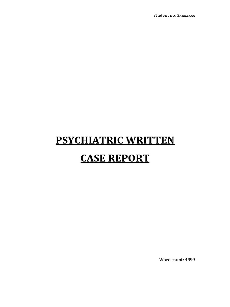 Psychiatry Case Report - Examp | PDF | Schizophrenia | Major Depressive ...