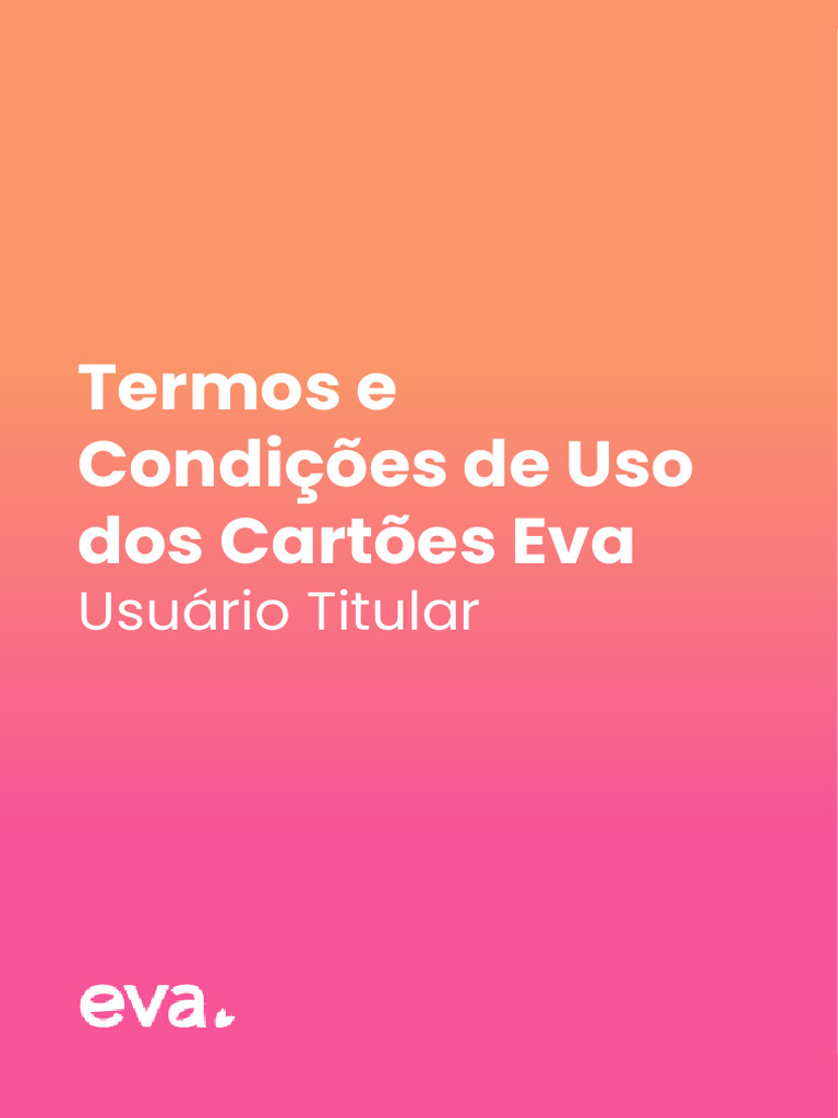 Termos e Condicoes de Uso EVA USUARIO 1 | PDF | Visa Inc.
