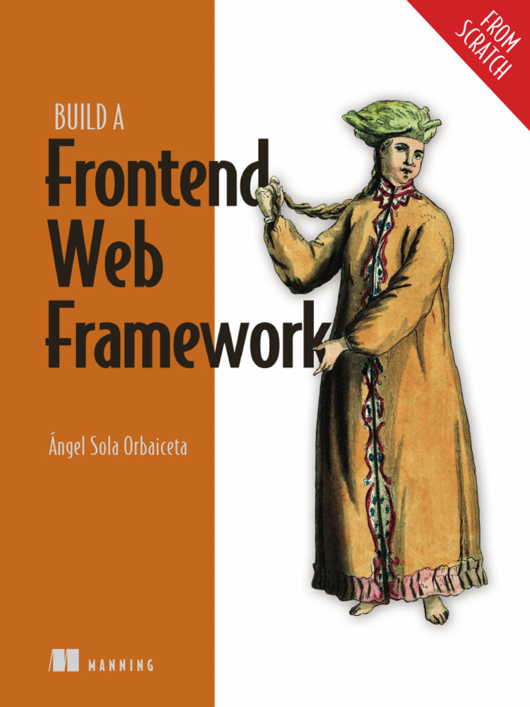 Build a Frontend Framework from Scratch | PDF | Document Object Model | Software Framework