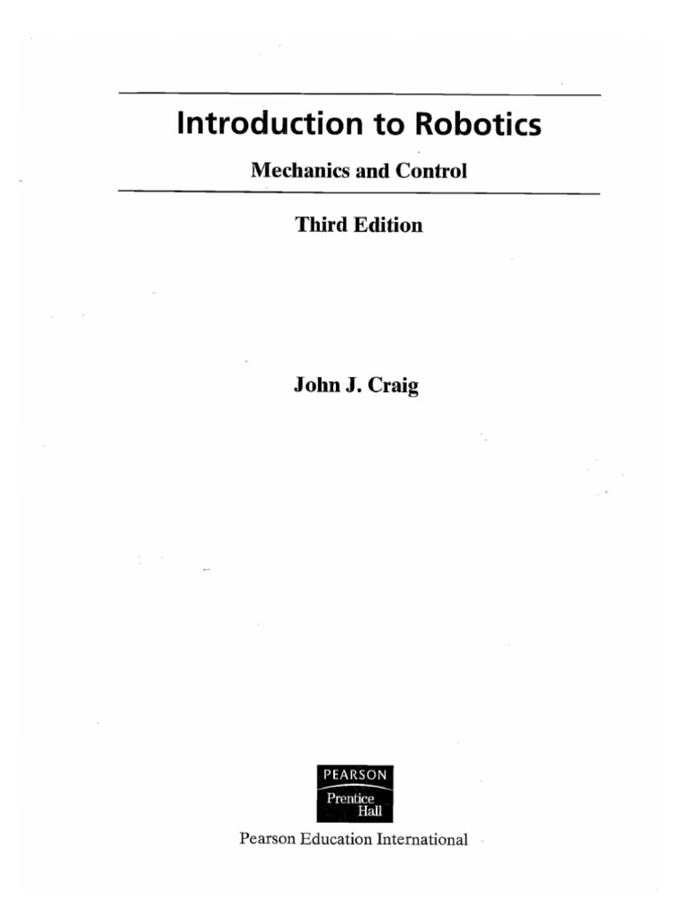 Introduction To Robotics Mechanics and Control 3rd Edition | PDF