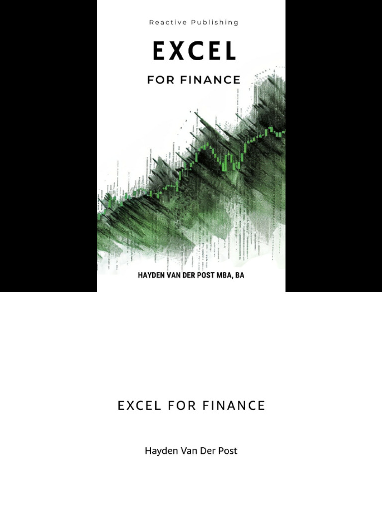 Excel For Finance 2024 A Comprehensive Guide To Excel in Quantitative Finance (Hayden Van Der ...