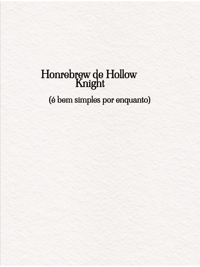 Honebrew Hollow Knight PT 1 | PDF