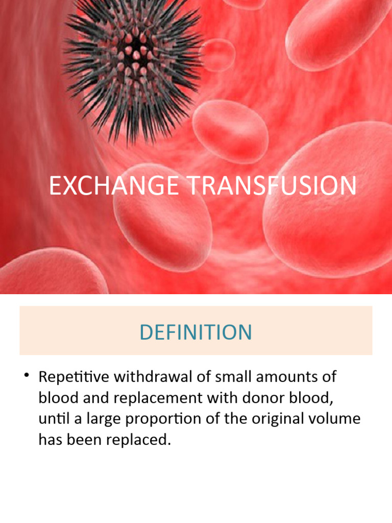 Exchange Transfusion | PDF