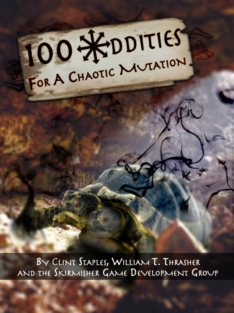 100 Oddities For A Chaotic Mutation | PDF