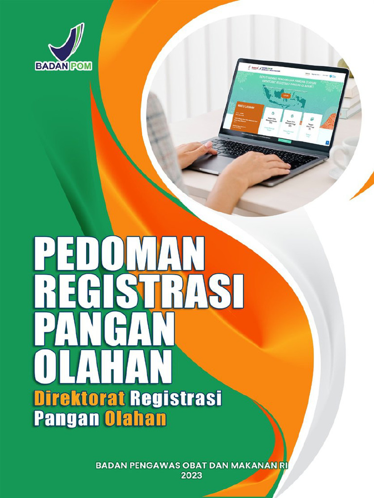 Panduan Registrasi Pangan Olahan 2023 | PDF | Bisnis | Pengelolaan ...