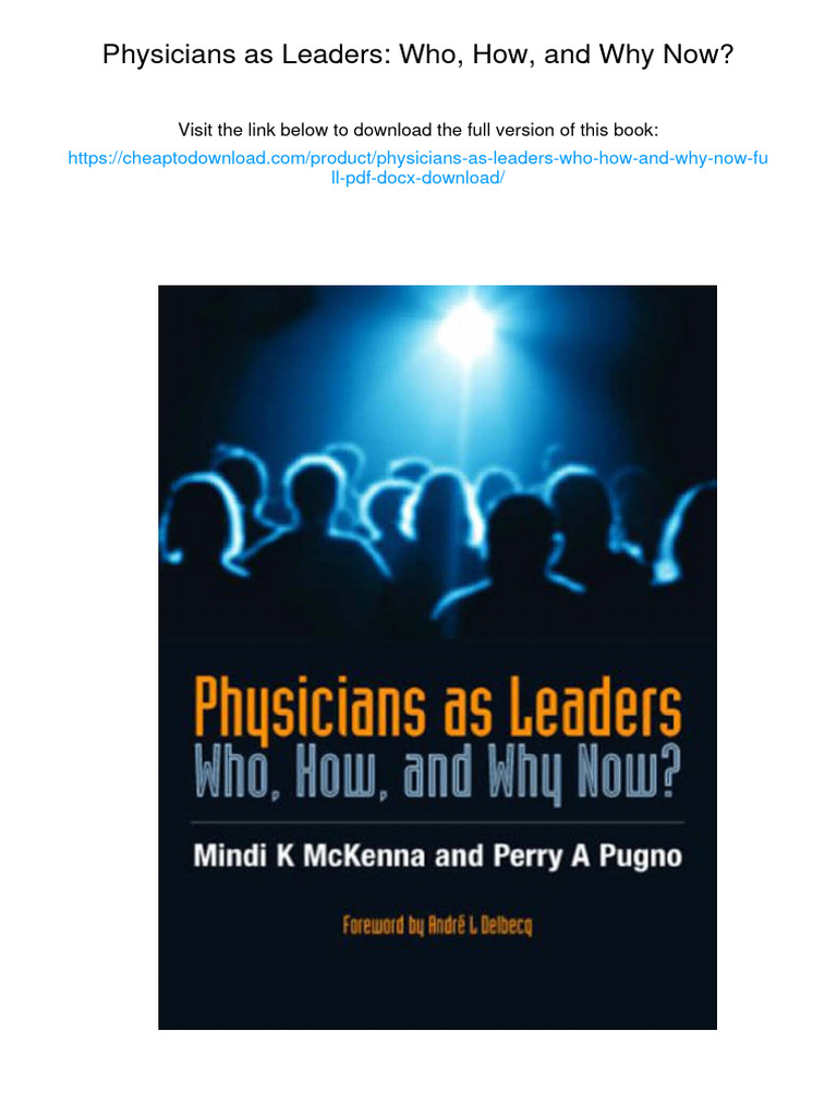 Physicians As Leaders: Who, How, and Why Now?. | PDF | Family Medicine ...