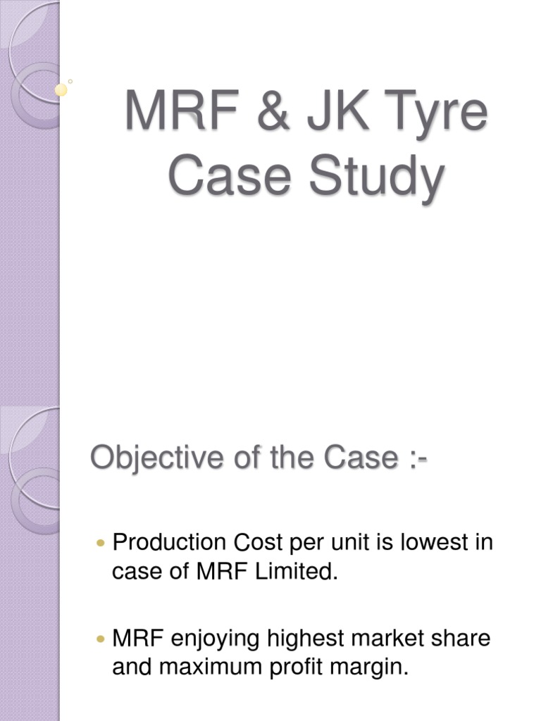MRF vs JK Tyre: Cost and Market Analysis | PDF | Tire | Cost Of Goods Sold