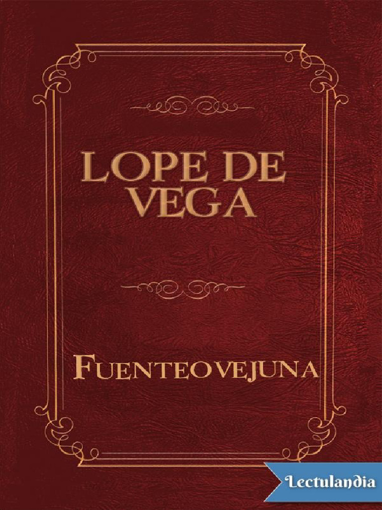 Fuenteovejuna - Lope de Vega | PDF | Amor