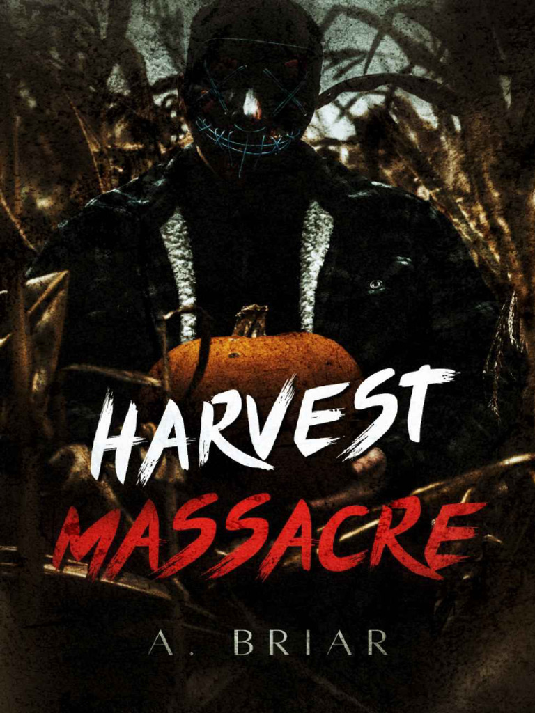 Harvest Massacre (a. Briar) (Z-Library) | PDF