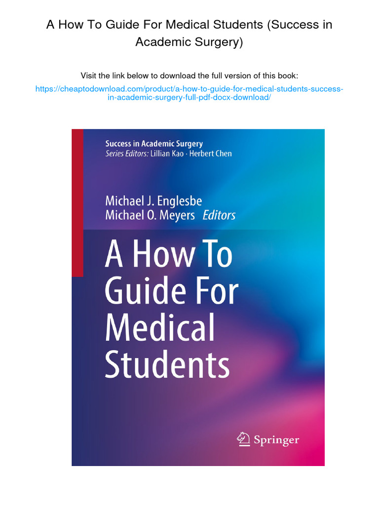 A How To Guide For Medical Students (Success in Academic Surgery ...