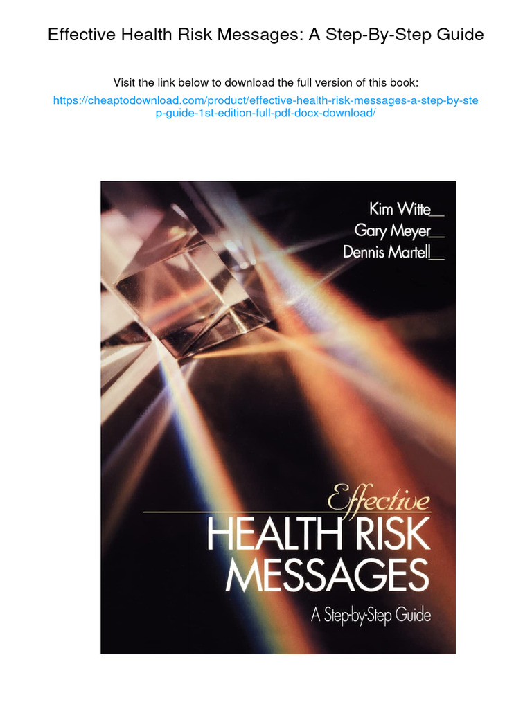 Effective Health Risk Messages: A Step-By-Step Guide. ISBN 0761915095 ...