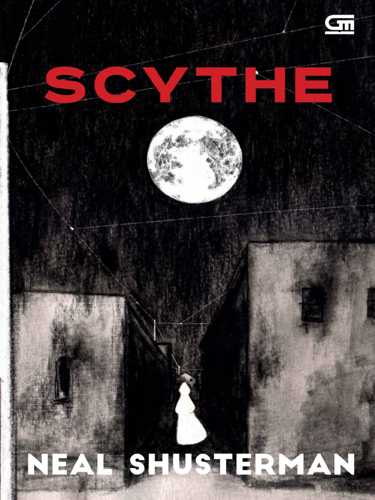 Arc of A Scythe 1 - Scythe (SFILE | PDF