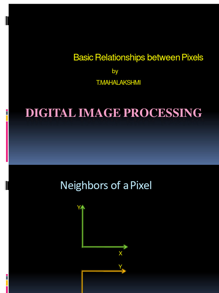 4pixelrelationships 120321052747 Phpapp02 | PDF | Imaging | Multidimensional Signal Processing