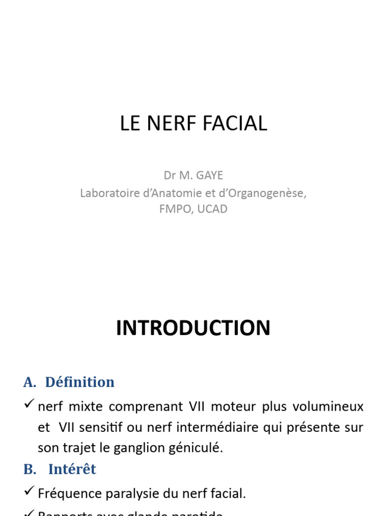 Le Nerf Facial | PDF | Anatomie humaine | Otorhinolaryngologie