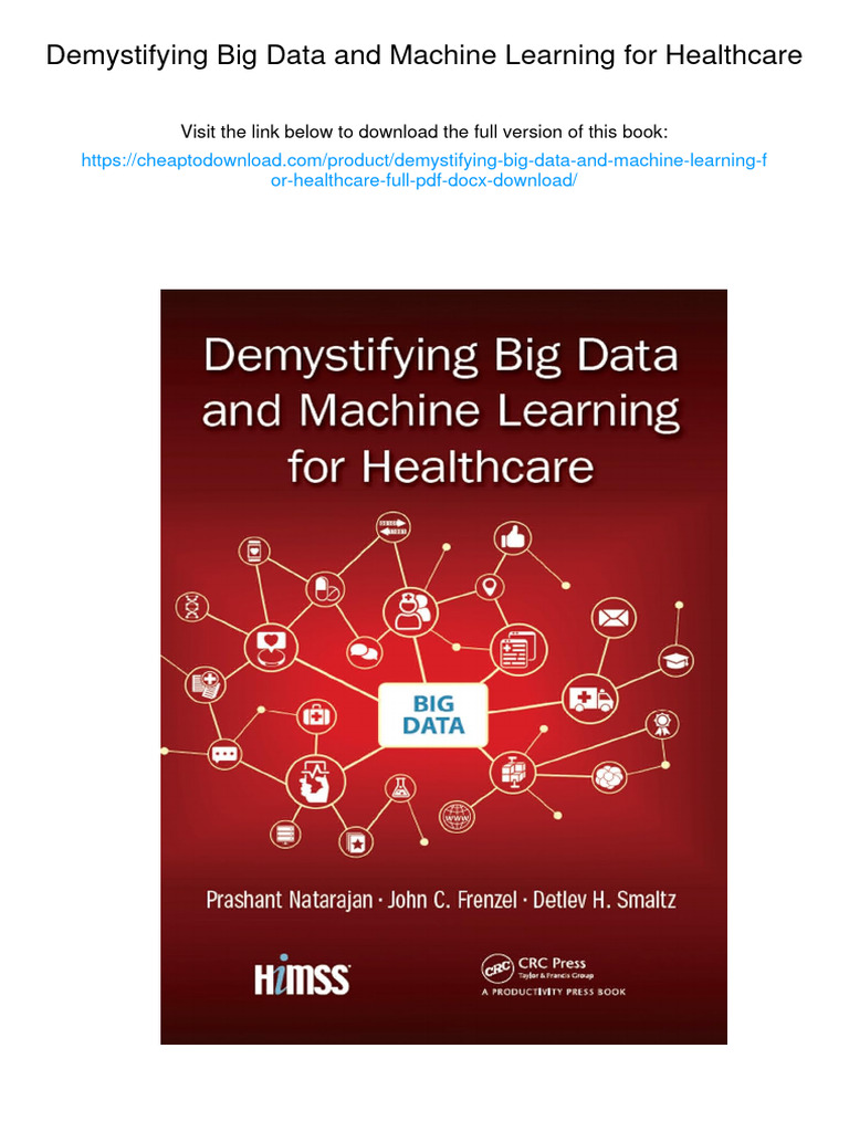 Demystifying Big Data and Machine Learning For Healthcare., 978-1032097169 | PDF | Big Data ...