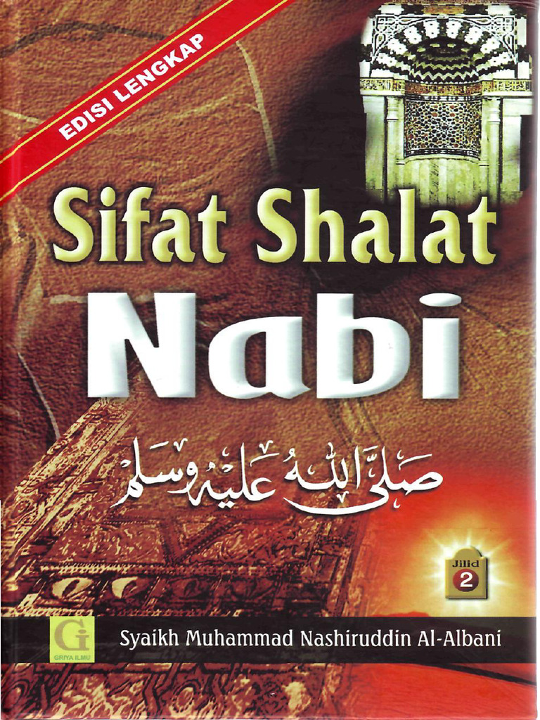 (Mohon Dibaca)Al Albani-Ashlu Sifat Sholat Nabi 2 | PDF