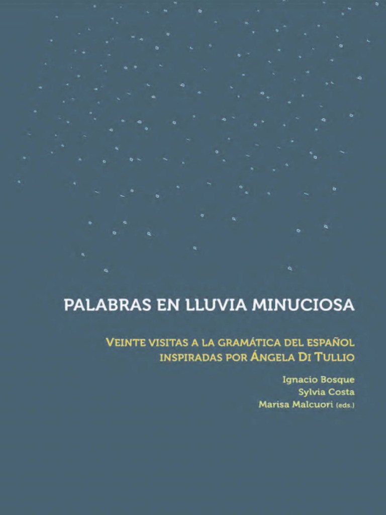 BOSQUE I Et Al (Eds) - Palabras en Lluvia Minuciosa Veinte Visitas A La ... BOSQUE I Et Al (Eds) - Palabras en Lluvia Minuciosa Veinte Visitas A La ...