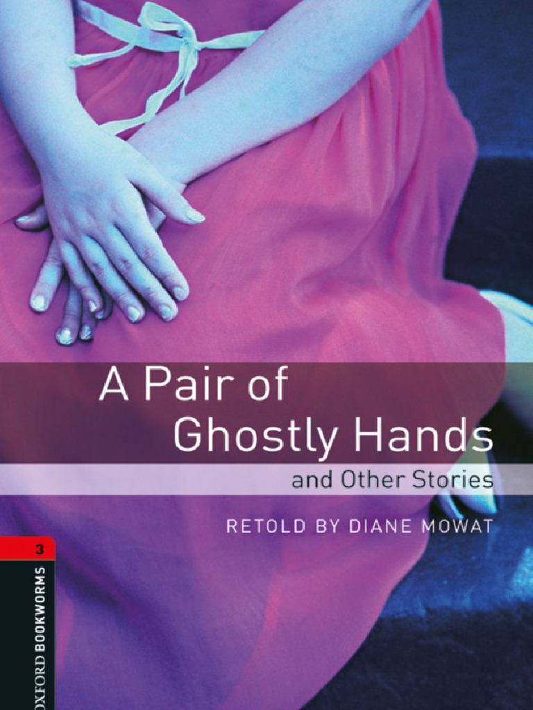 A Pair of Ghostly Hands and Other Stories | PDF