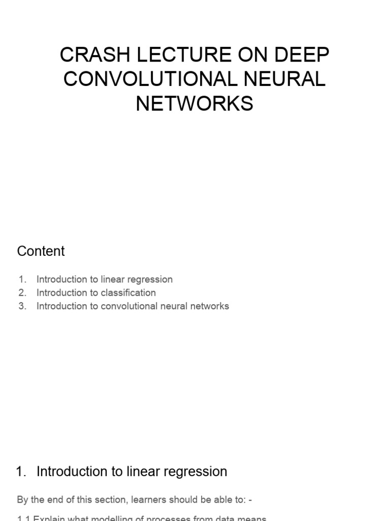 Crash Lecture On Deep Convolutional Neural Networks | PDF | Regression Analysis | Linear Regression