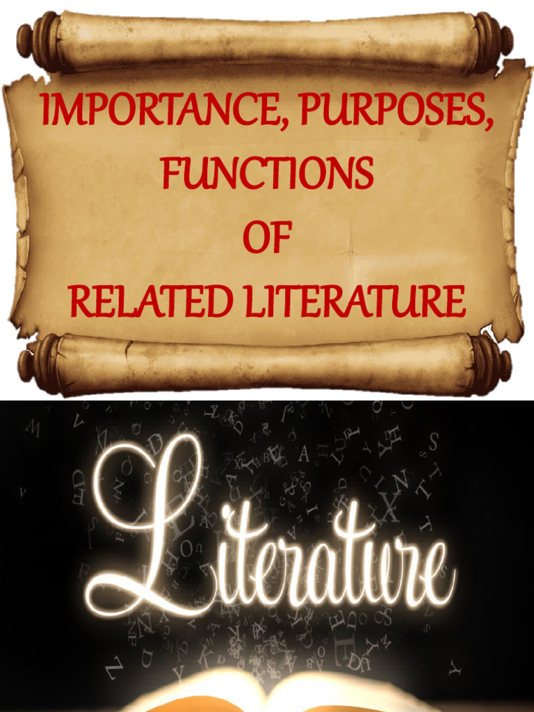 Importance, Purpose, and Functions of Related Literature | PDF ...