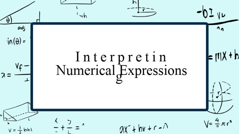 Interpreting Numerical Expressions Math Presentation in Light Blue Math ...