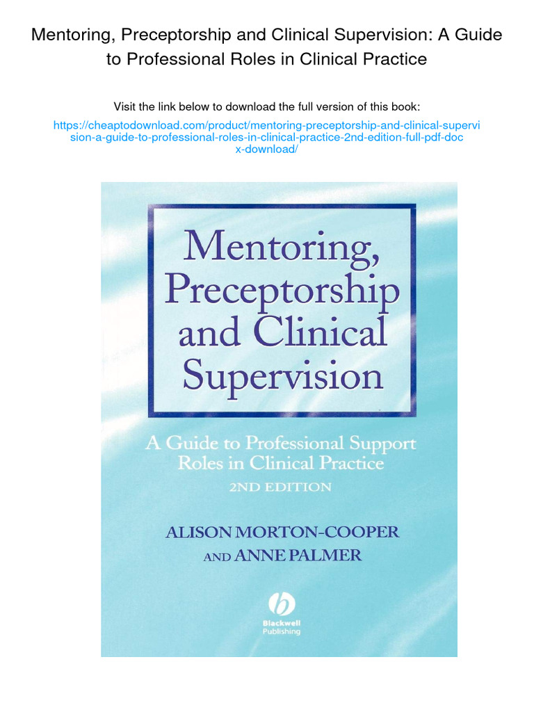 Final ScribdMentoring, Preceptorship and Clinical Supervision: A Guide ...