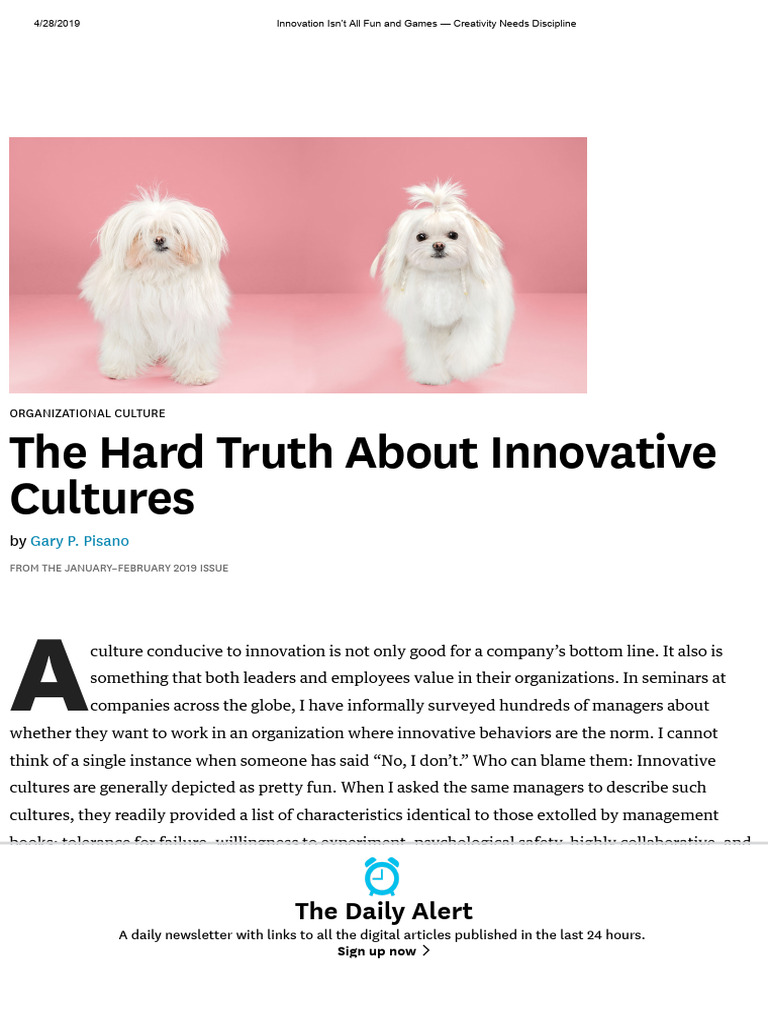HBR - Innovation Isn't All Fun and Games - Creativity Needs Discipline ...