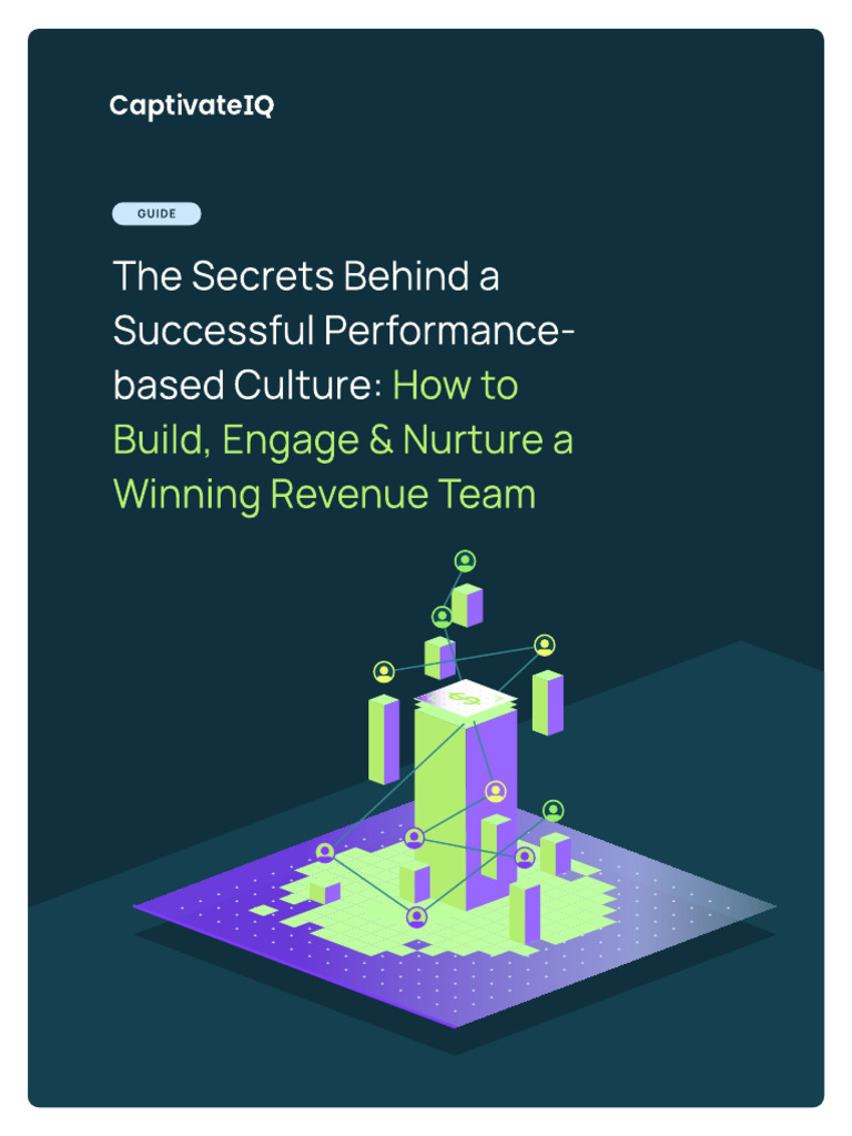 CIQ Performance Based Culture Guide | PDF | Incentive | Employee Retention CIQ Performance Based Culture Guide | PDF | Incentive | Employee Retention