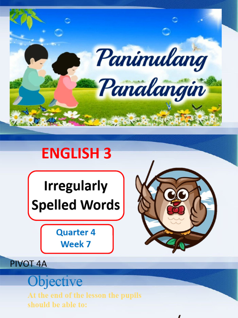 English 3 Quarter 4 Week 7 Irregularly Spelled Words | PDF | Phonics