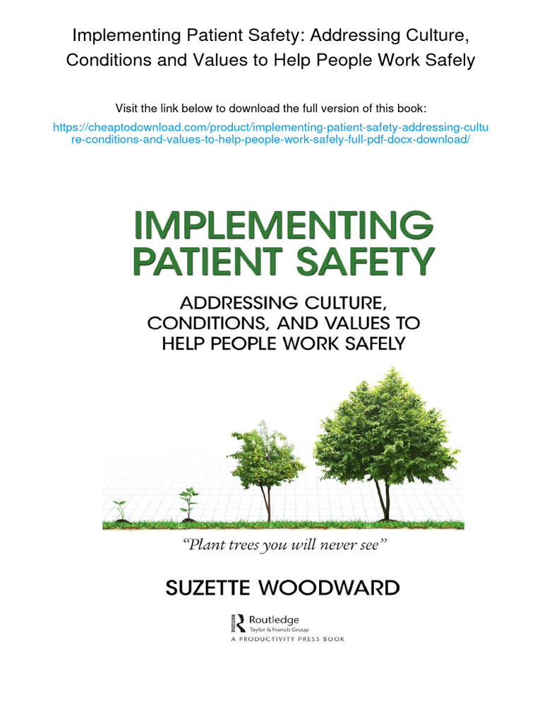 Implementing Patient Safety: Addressing Culture, Conditions and Values ...