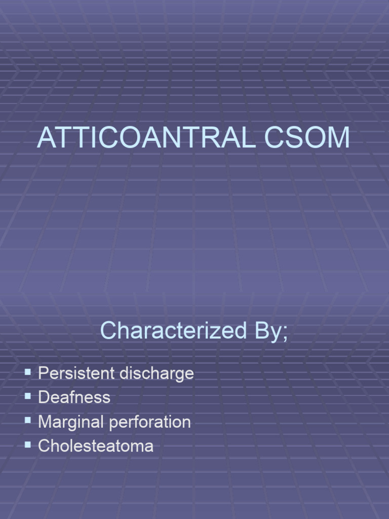 Anticoantral CSOM & Mastoidectomy | PDF | Ear | Auditory System