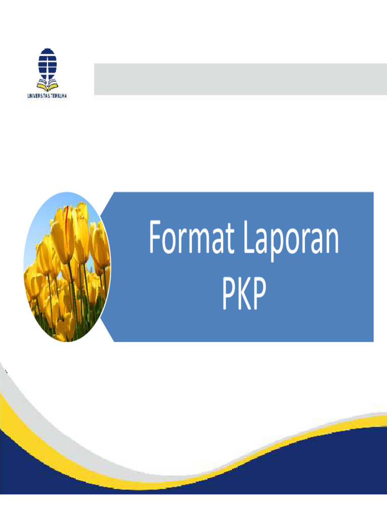 Inisiasi 4 - Format Laporan PKP | PDF