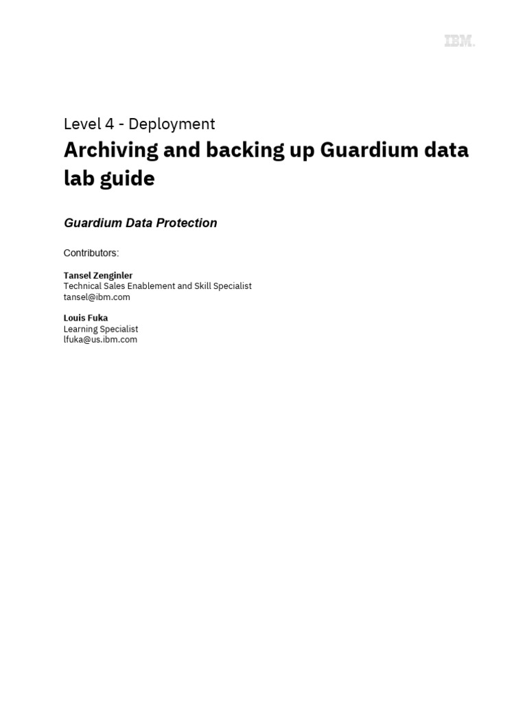 Guardium Data Protection - L4 Deploy - Administration - Archive Backup Lab Guide | Download Free ...