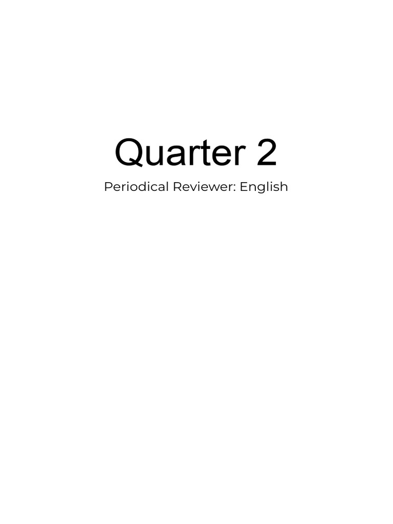 English Quarter 2 Grade 10 Reviewer | PDF | Essays | Argument
