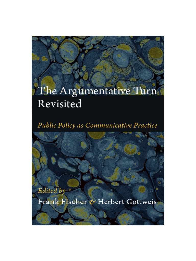 FISCHER GOTTWEIS 2002 Argumentative turn revisited INTRO | PDF | Discourse | Rhetoric