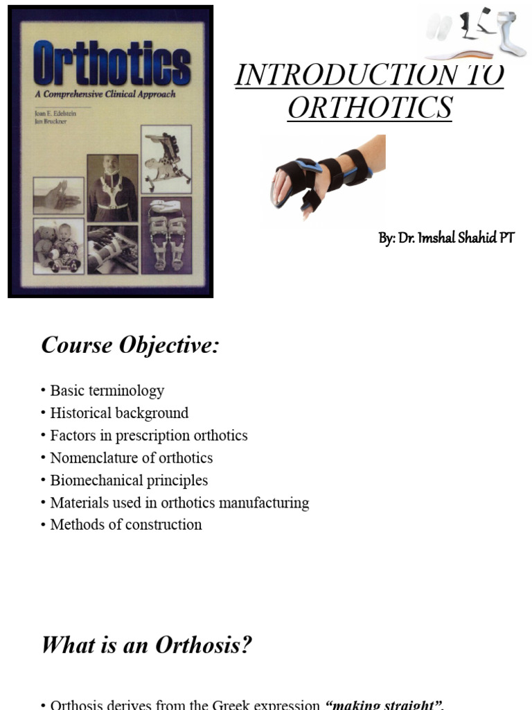 Introduction to Orthotics Basics | PDF | Musculoskeletal System