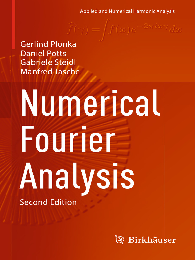 Numerical Fourier Analysis Second Edition (Gerlind Plonka, Daniel Potts, Gabriele Steidl Etc ...