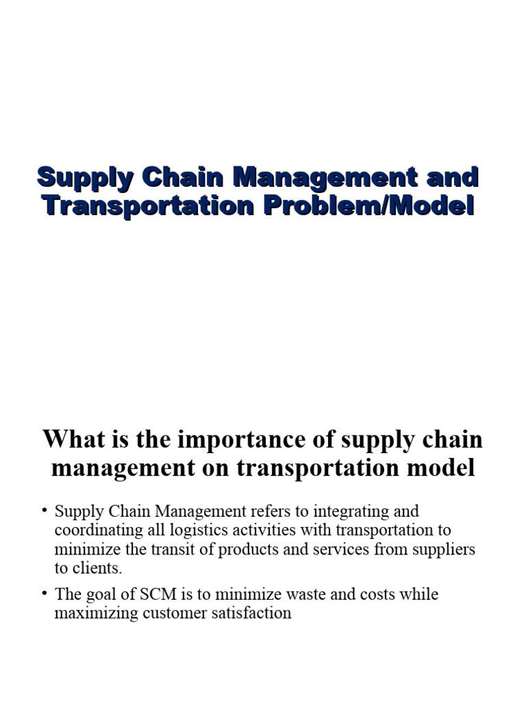 2-SCM and Transportation Problem | PDF | Linear Programming | Supply Chain