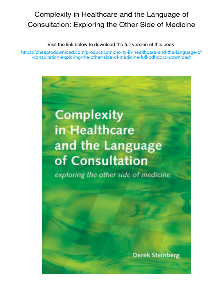 Complexity in Healthcare and The Language of Consultation: Exploring ...