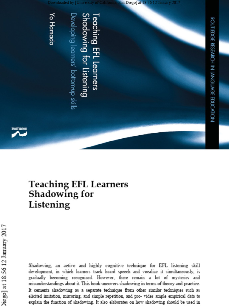 Yo Hamada - Teaching EFL Learners Shadowing For Listening - Developing Learners' Bottom-Up ...