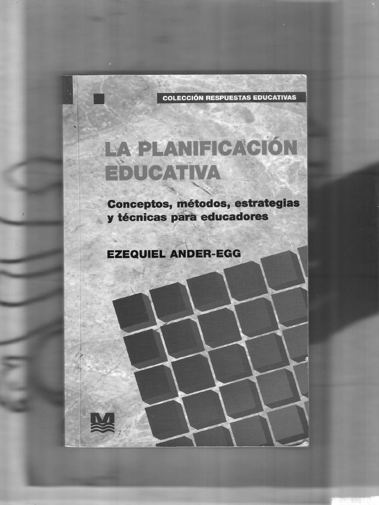 Ander Egg - La Planificación Educativa | PDF