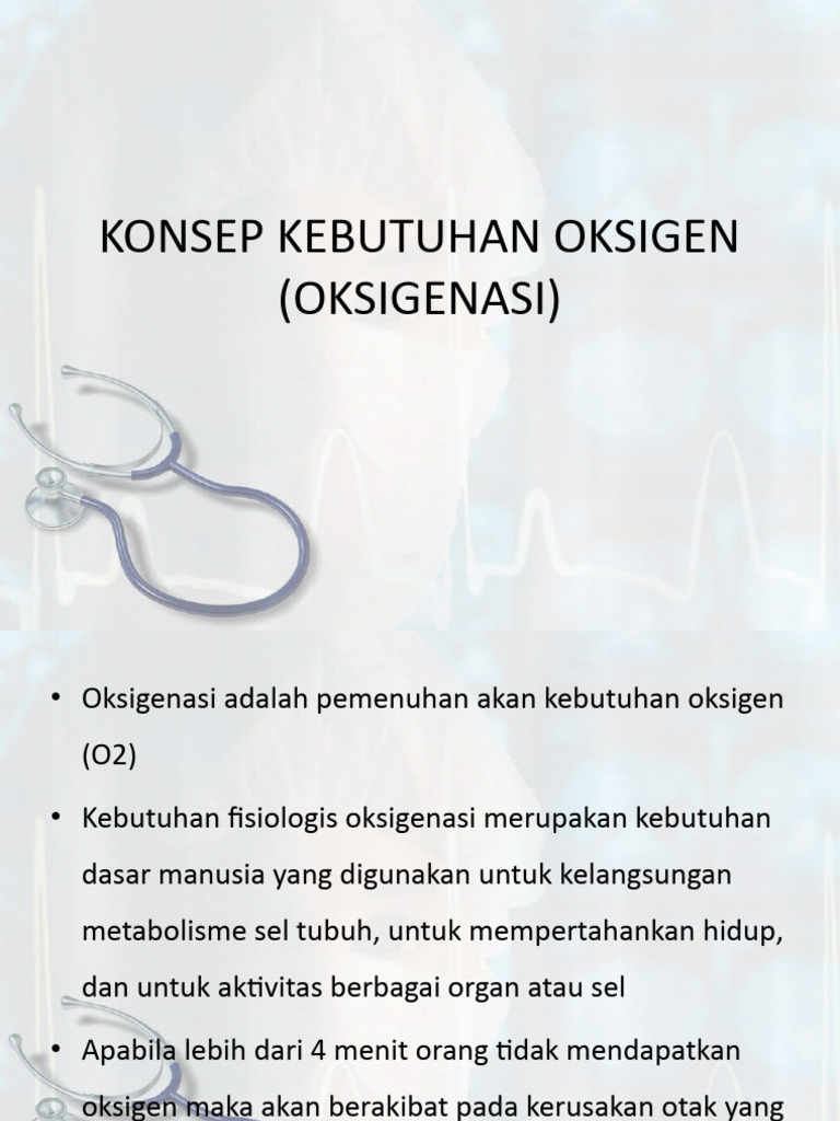 KONSEP KEBUTUHAN OKSIGEN (OKSIGENASI) Upload | PDF
